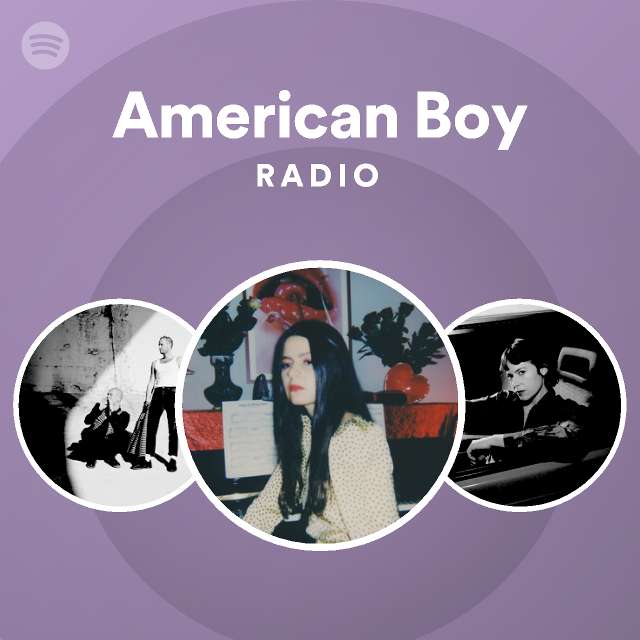 American Boy Radio - playlist by Spotify | Spotify
