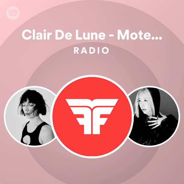 Clair De Lune - Motez Remix Radio - playlist by Spotify | Spotify