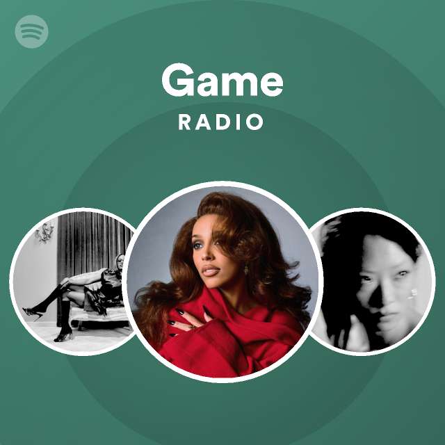 Game Radio - playlist by Spotify | Spotify