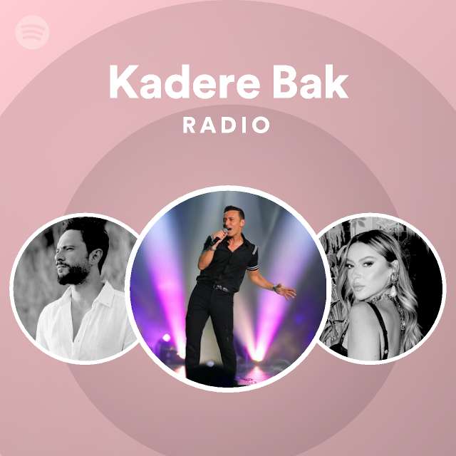 Kadere Bak Radio - playlist by Spotify | Spotify