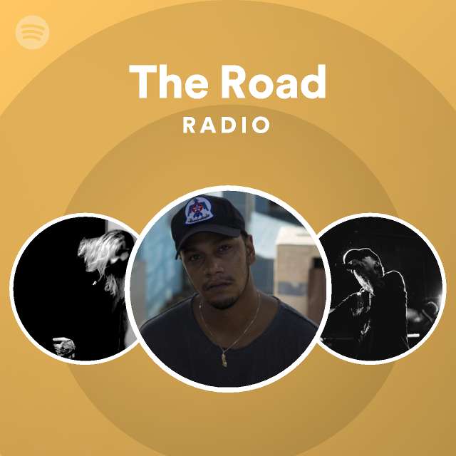 The Road Radio - playlist by Spotify | Spotify