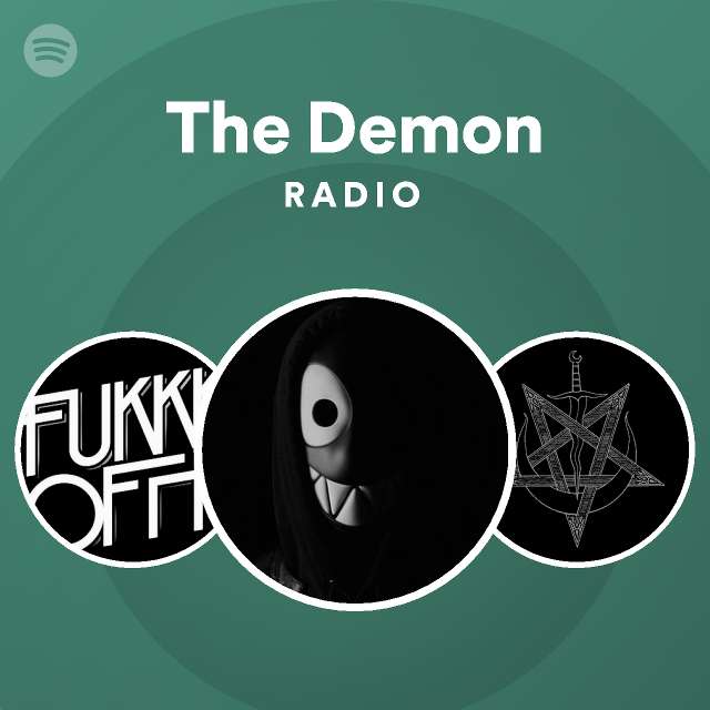 The Demon Radio - playlist by Spotify | Spotify