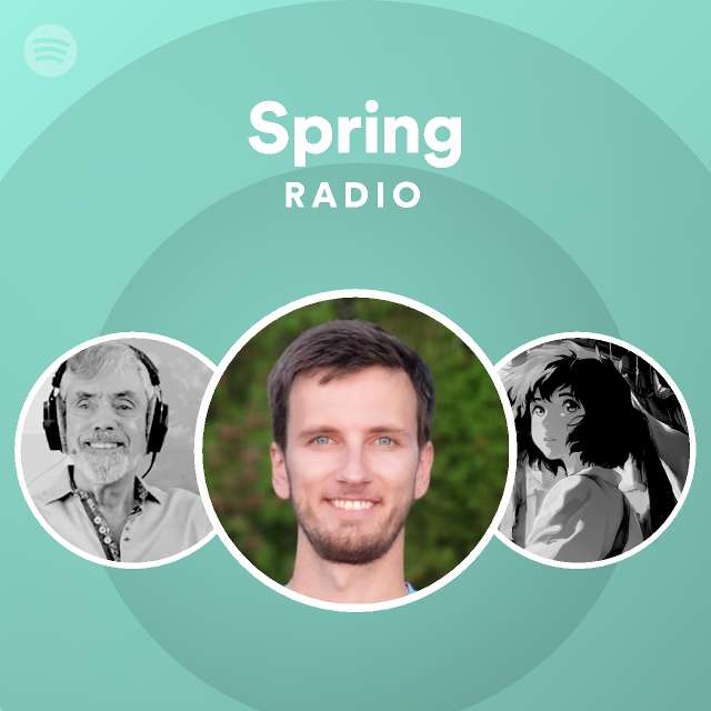 Spring Radio - playlist by Spotify | Spotify