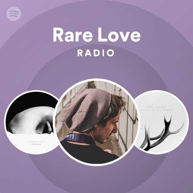 Rare Love Radio - playlist by Spotify | Spotify