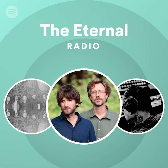 The Eternal Radio - playlist by Spotify | Spotify