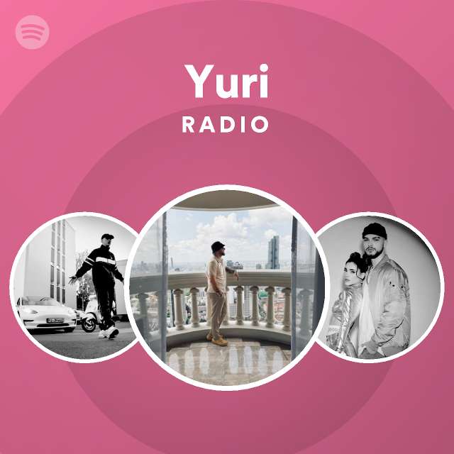 Yuri Radio - playlist by Spotify | Spotify