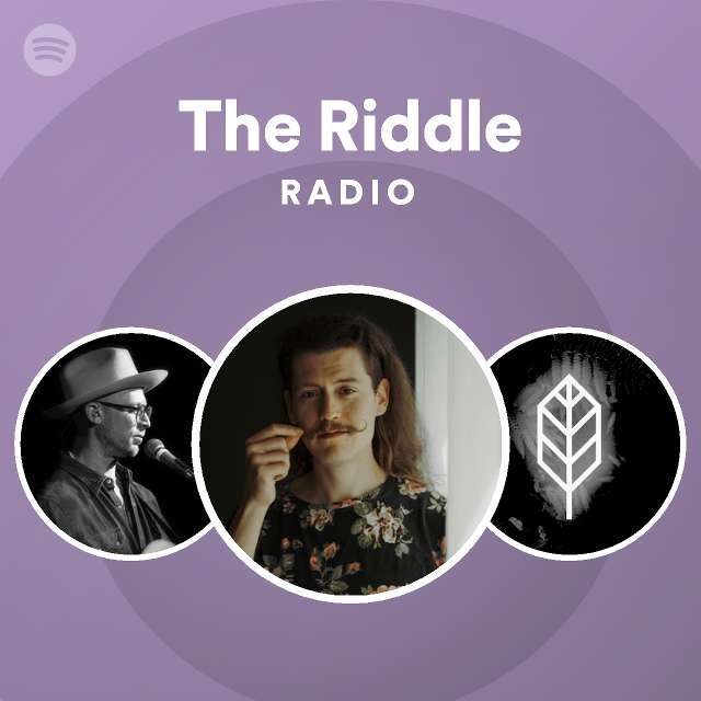 The Riddle Radio - playlist by Spotify | Spotify