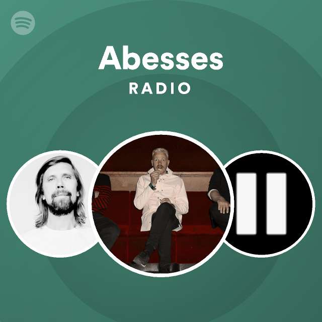 Abesses Radio - playlist by Spotify | Spotify