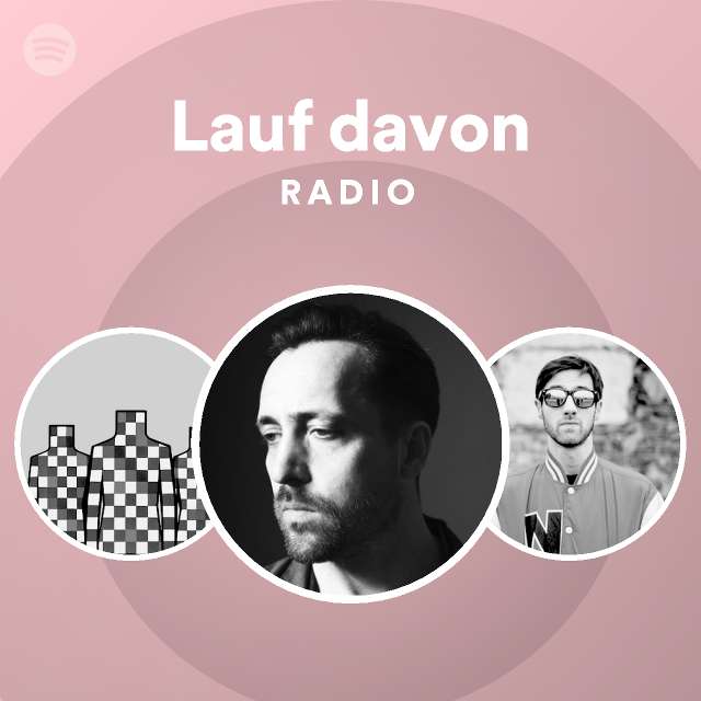 Lauf davon Radio - playlist by Spotify | Spotify