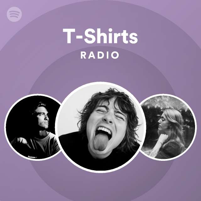 T-Shirts Radio | Spotify Playlist