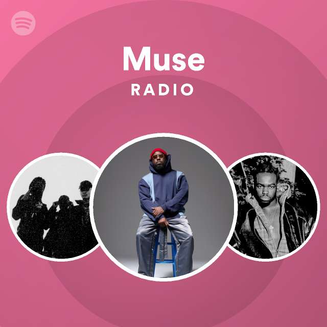 Muse Radio - playlist by Spotify | Spotify