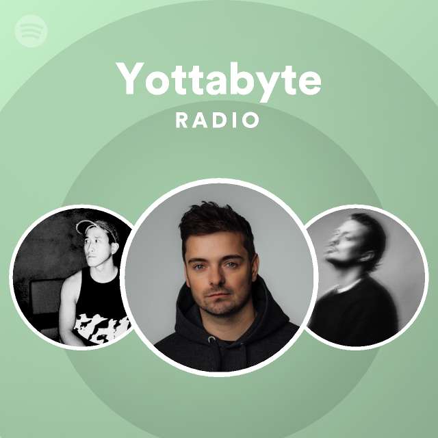 Yottabyte Radio - playlist by Spotify | Spotify