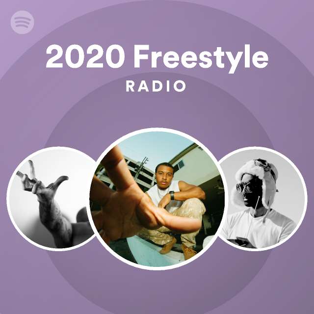 2020 Freestyle Radio | Spotify Playlist