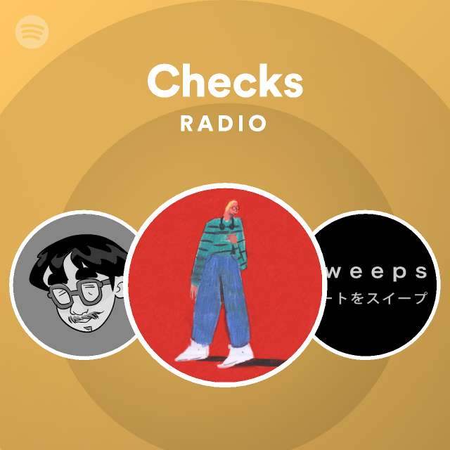 Checks Radio - playlist by Spotify | Spotify
