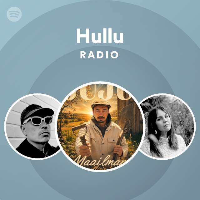 Hullu Radio - playlist by Spotify | Spotify