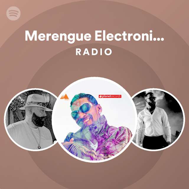 Merengue Electronico (Rompe Consola) Radio - playlist by Spotify | Spotify