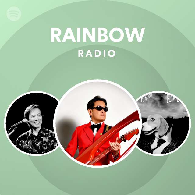 RAINBOW Radio - playlist by Spotify | Spotify