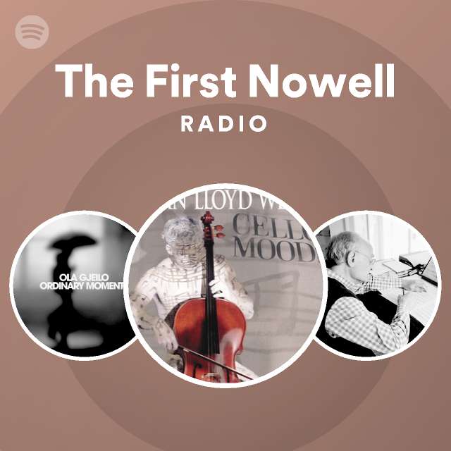 The First Nowell Radio | Spotify Playlist