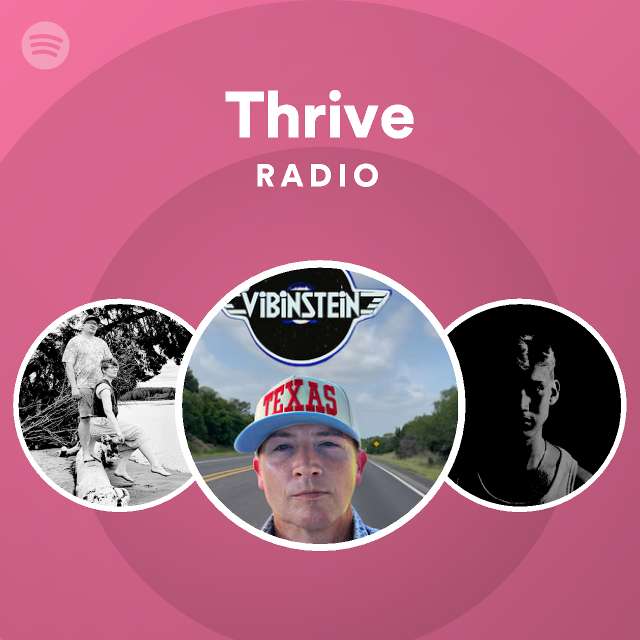 Thrive Radio | Spotify Playlist