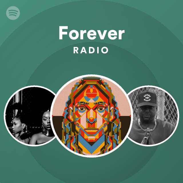 Forever Radio - playlist by Spotify | Spotify