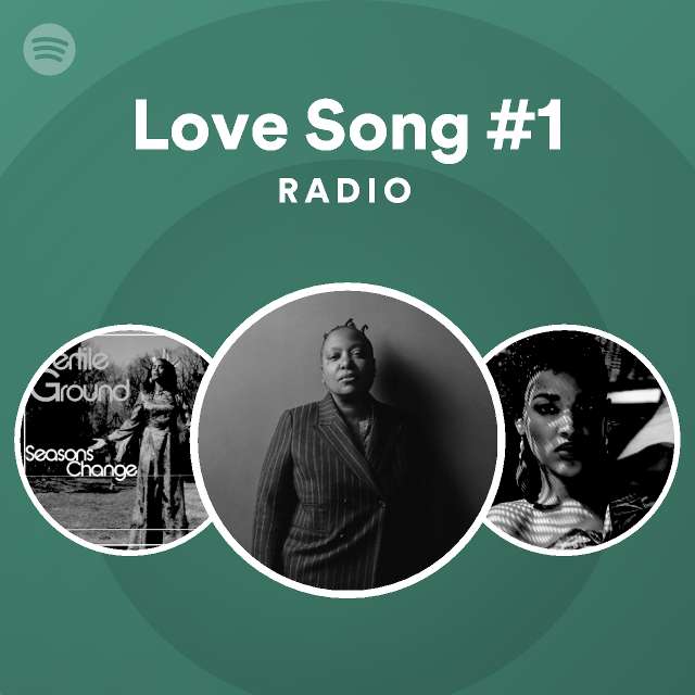 Love Song #1 Radio - playlist by Spotify | Spotify