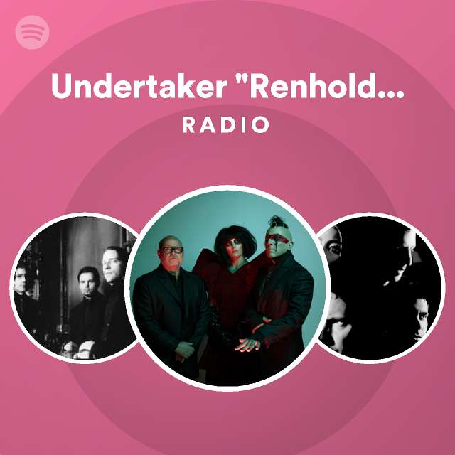 Undertaker "Renholder Mix" Radio - playlist by Spotify | Spotify