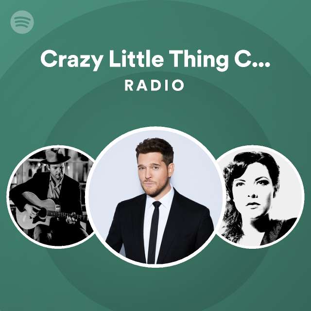 Crazy Little Thing Called Love Radio - playlist by Spotify | Spotify