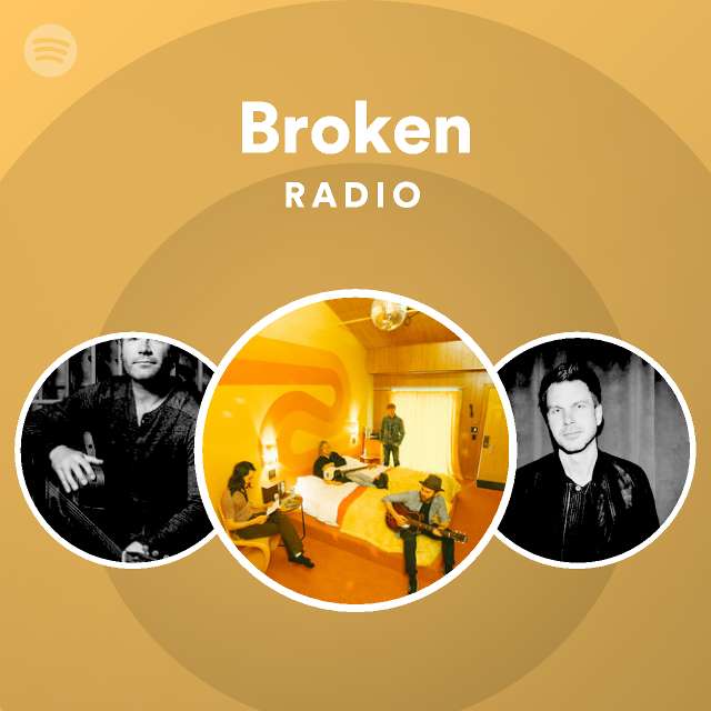 Broken Radio - playlist by Spotify | Spotify
