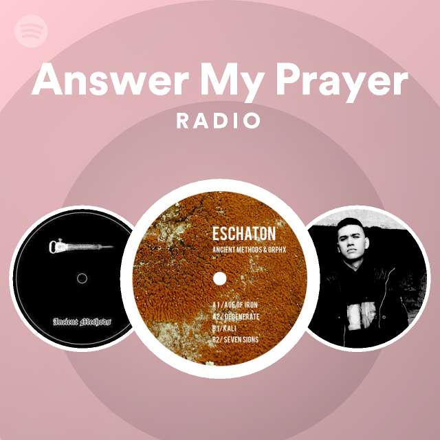 Answer My Prayer Radio Spotify Playlist