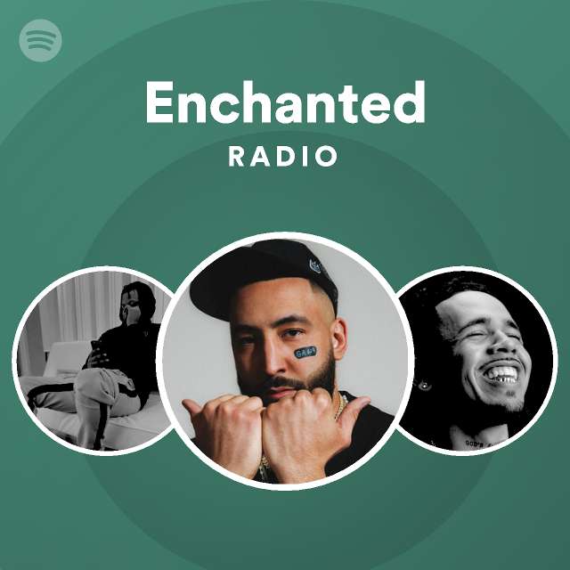 Enchanted Radio - playlist by Spotify | Spotify