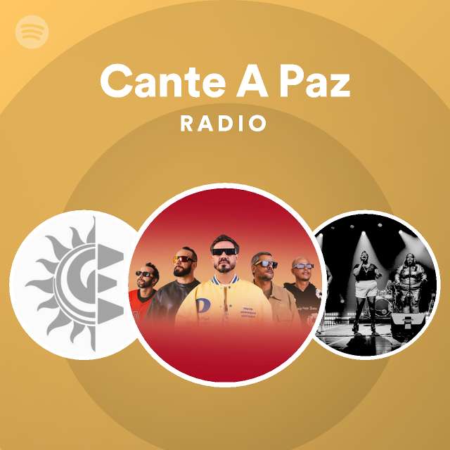 Cante A Paz Radio - playlist by Spotify | Spotify