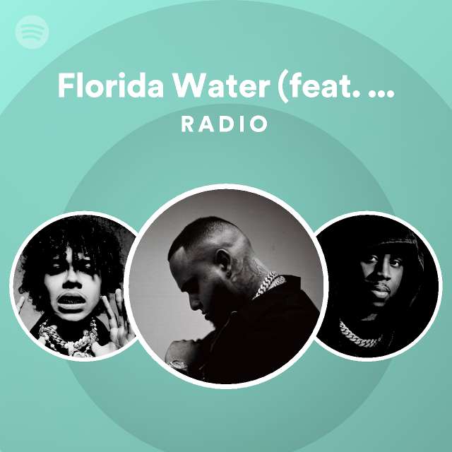 Florida Water Feat Luh Tyler Radio Playlist By Spotify Spotify