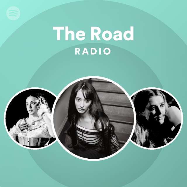 The Road Radio - playlist by Spotify | Spotify