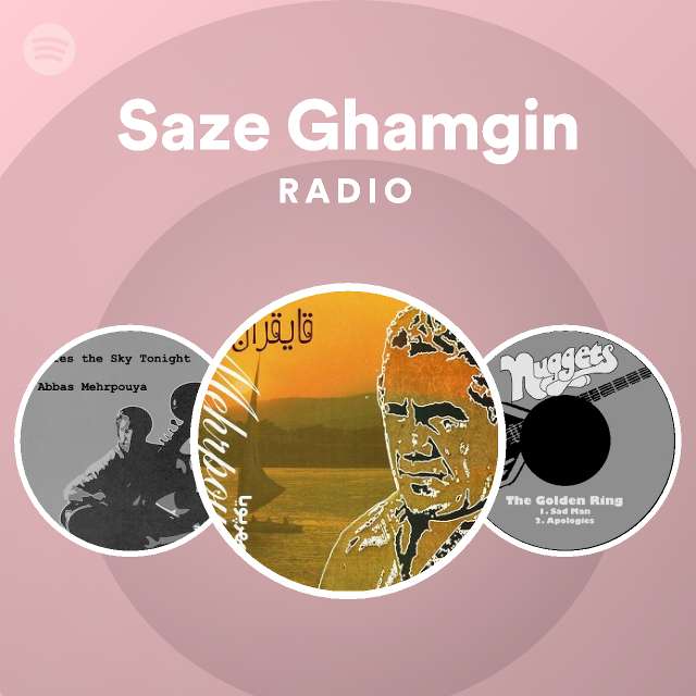 Saze Ghamgin Radio - playlist by Spotify | Spotify