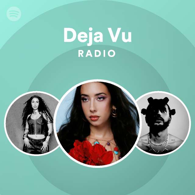 Deja Vu Radio - playlist by Spotify | Spotify