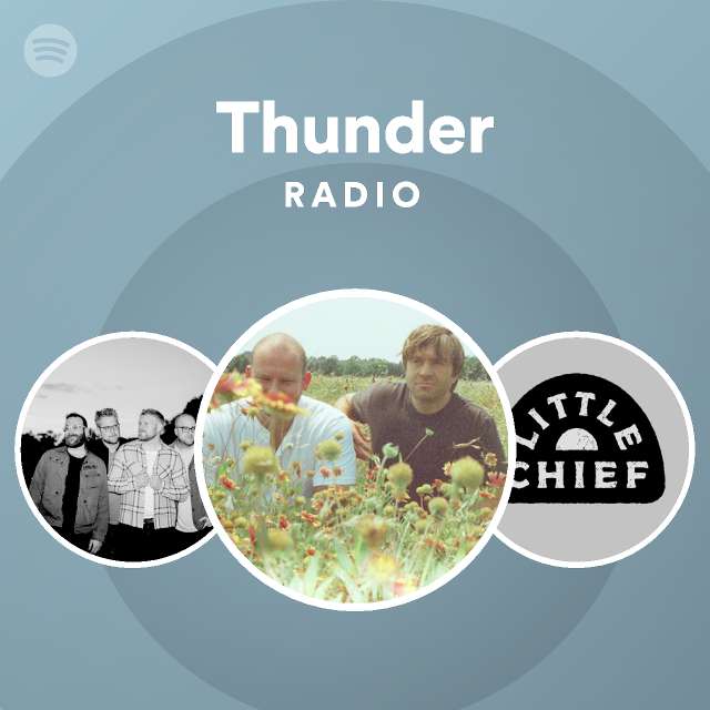 Thunder Radio - playlist by Spotify | Spotify