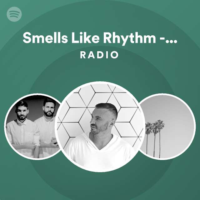 Smells Like Rhythm - Simon Field Remix Radio - playlist by Spotify | Spotify