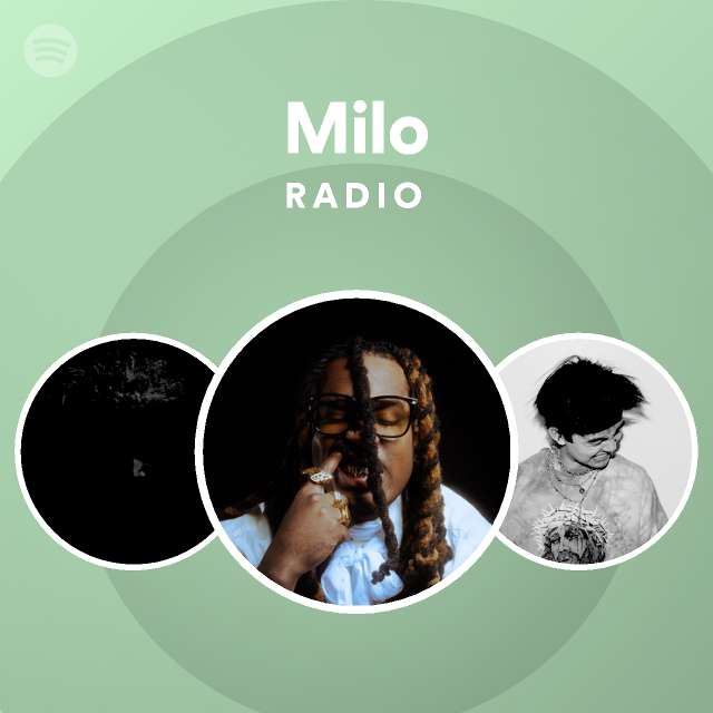 Milo Radio - playlist by Spotify | Spotify