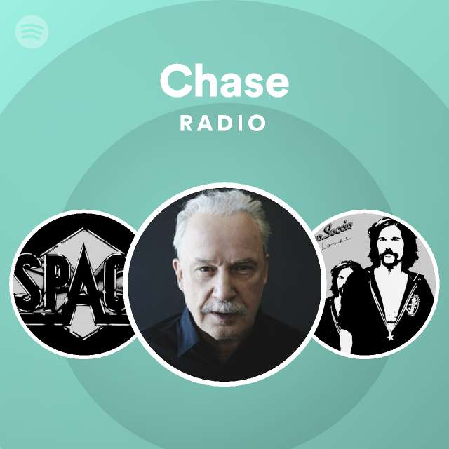 Chase Radio - playlist by Spotify | Spotify