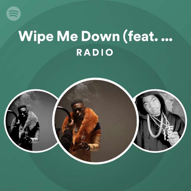 Wipe Me Down (feat. Foxx, Webbie & Lil Boosie) - Remix Radio | Spotify ...