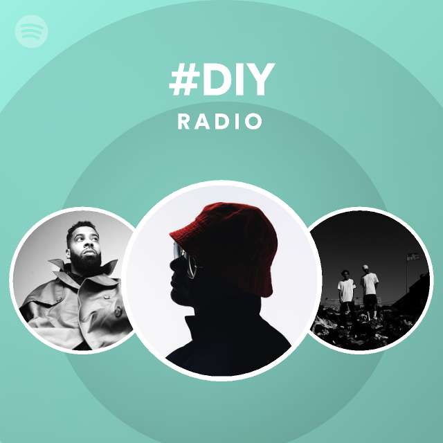 #DIY Radio - playlist by Spotify | Spotify