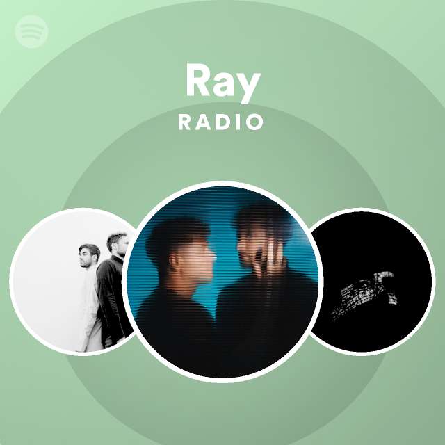 Ray Radio - playlist by Spotify | Spotify