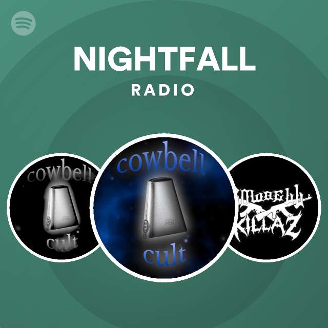 NIGHTFALL Radio - playlist by Spotify | Spotify