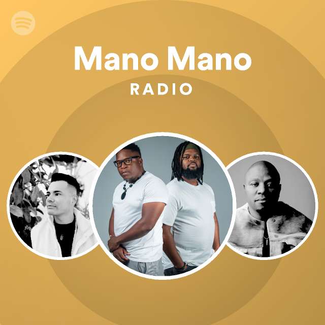 Mano Mano Radio - playlist by Spotify | Spotify
