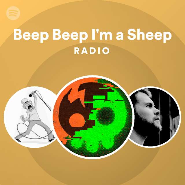 Beep Beep I'm a Sheep Radio - playlist by Spotify | Spotify