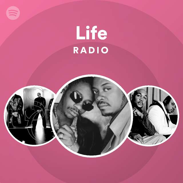Life Radio - playlist by Spotify | Spotify