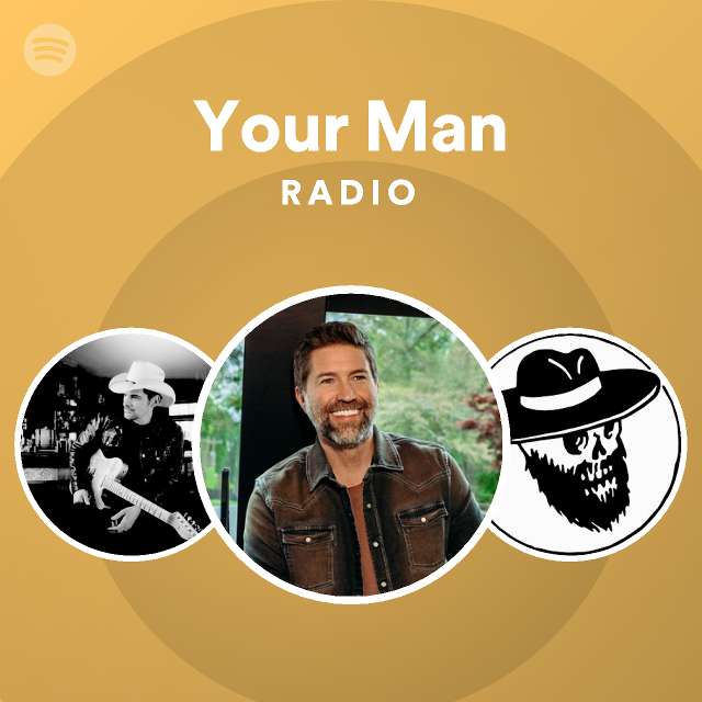 Your Man Radio - playlist by Spotify | Spotify