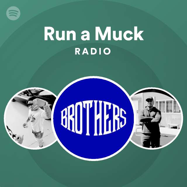 Run a Muck Radio - playlist by Spotify | Spotify