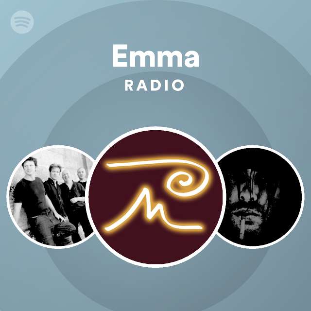 Emma Radio - playlist by Spotify | Spotify