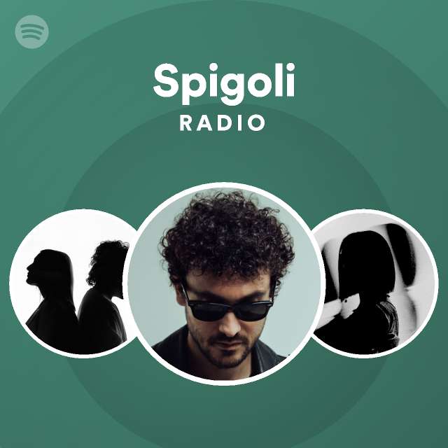 Spigoli Radio | Spotify Playlist